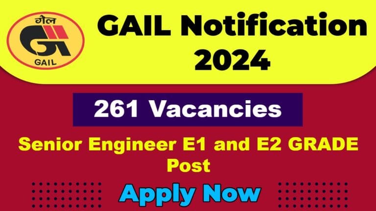 GAIL Recruitment 2025: Apply Now 261 Senior Engineer E1 and E2 GRADE ...
