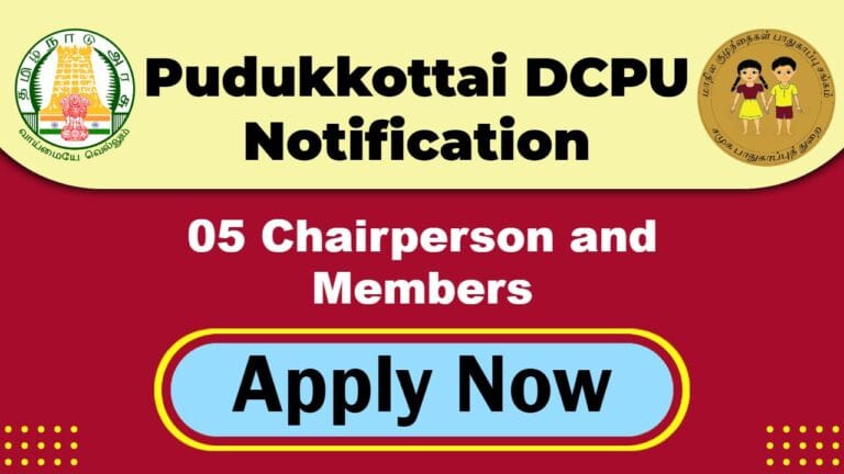Pudukkottai DCPU Recruitment 2025: Apply Now Chairperson and Members ...