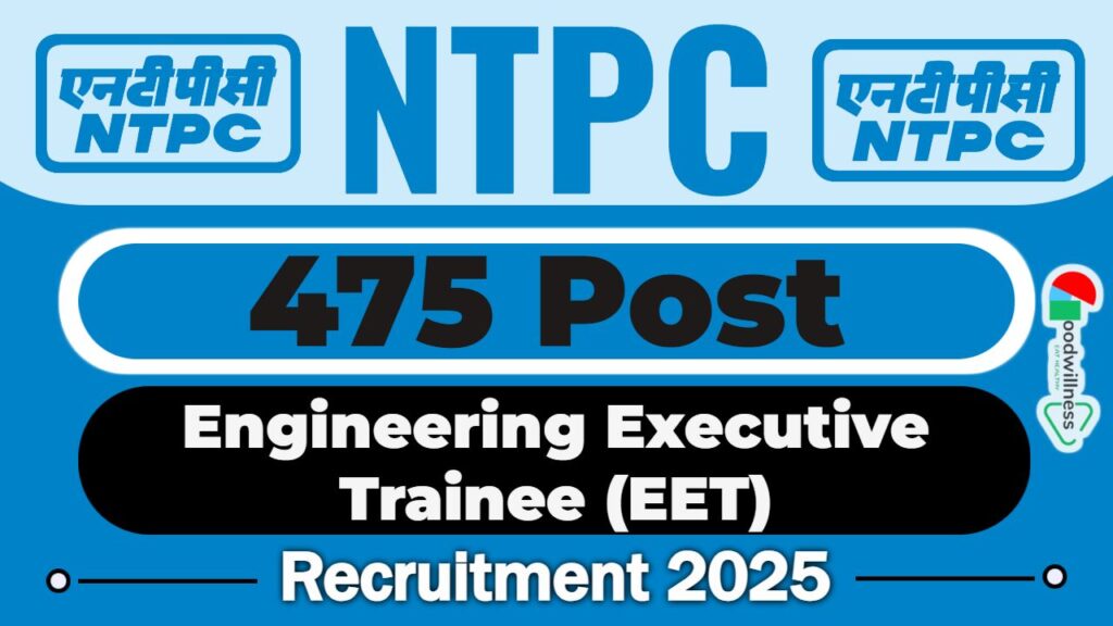 NTPC Executive Recruitment 2025 | 475 Engineering Executive Trainee ...