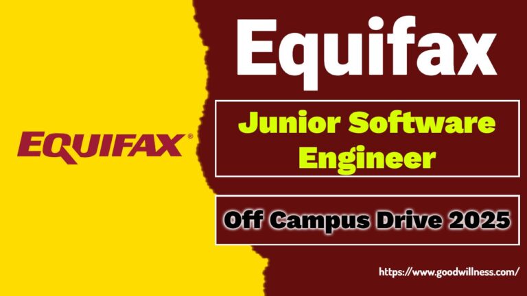 Equifax Off Campus Drive 2025 | Hiring for Freshers as Junior Software Engineer Role