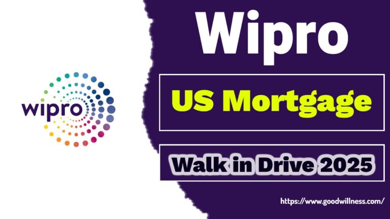 Wipro Walk in Drive 2025 | For Fresher, Experience US Mortgage Post