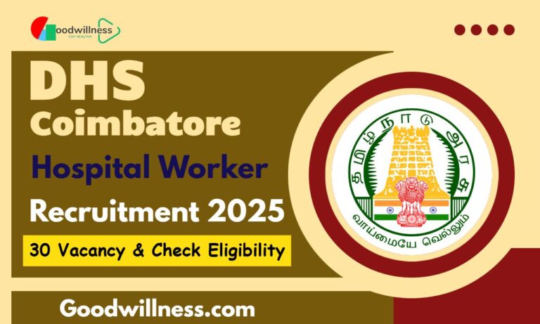Coimbatore DHS Hospital Worker Recruitment 2025 | 30 Hospital Worker, Support Staff Vacancy ...