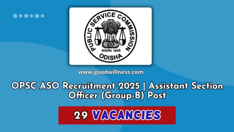OPSC ASO Recruitment 2025 | 29 Assistant Section Officer (Group-B) Vacancy, Apply Online