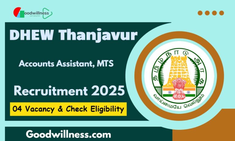 DHEW Thanjavur Recruitment 2025 | 04 Accounts Assistant, IT Assistant, MTS Vacancy, 10th Pass ...